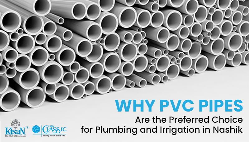 PVC Pipes for Plumbing & Irrigation in Nashik | Kisan Pipes